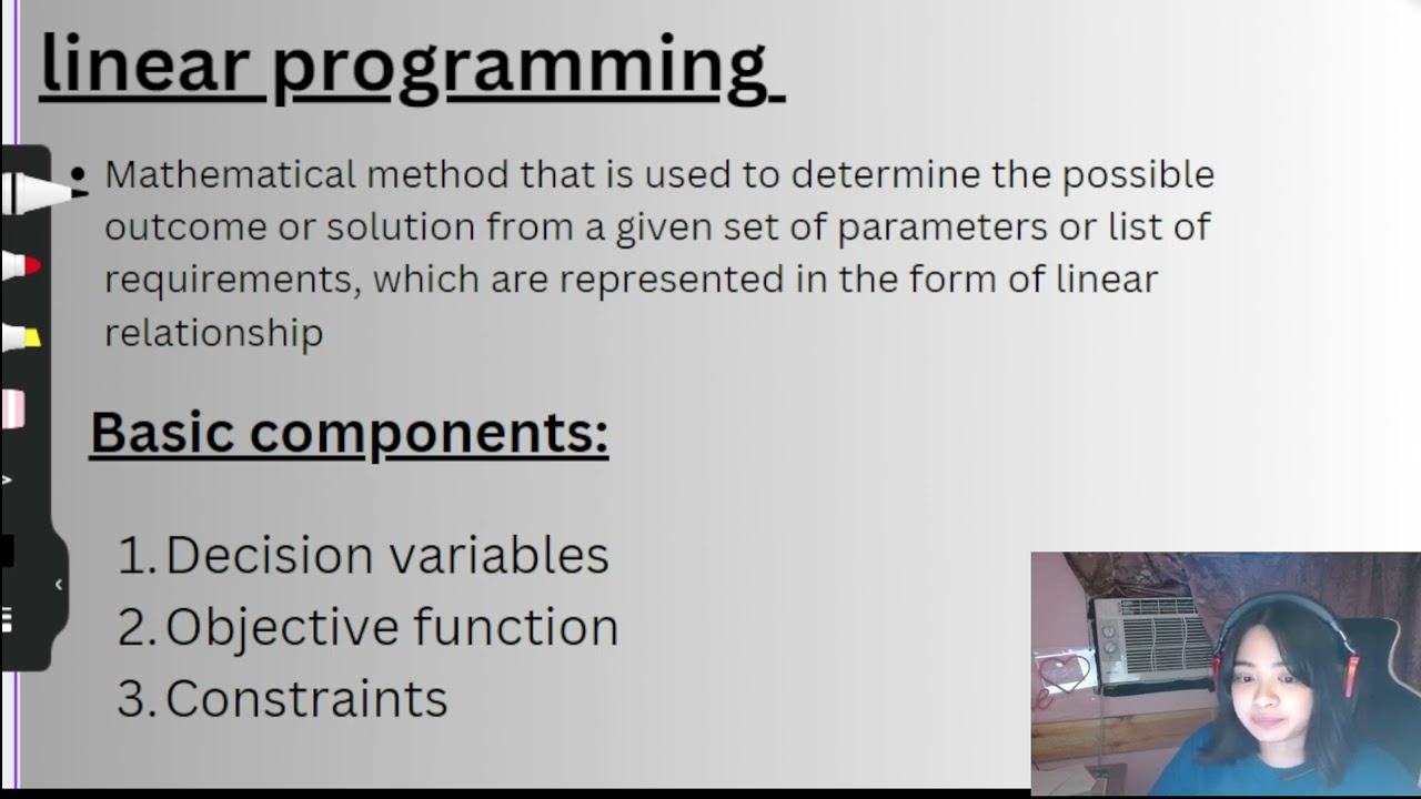 Linear Programming - decision variable, objective, and constraints