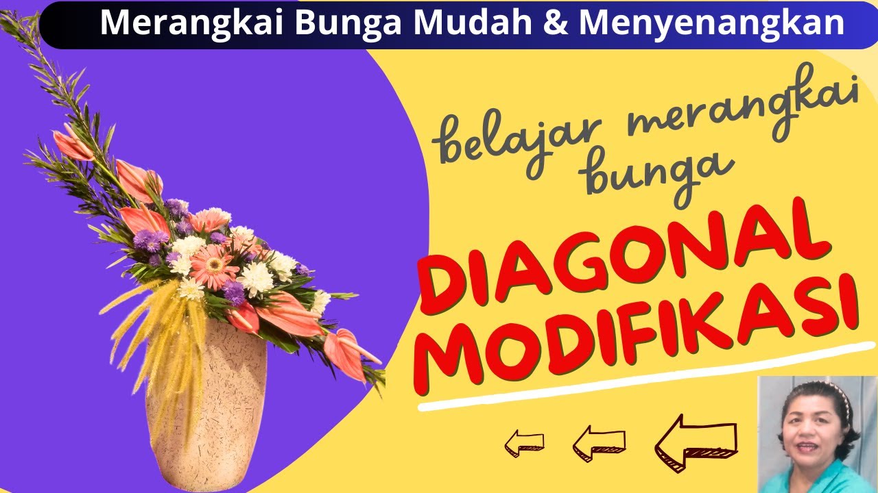 Belajar Merangkai Bunga, Rangkaian  Bentuk Diagonal Modifikasi