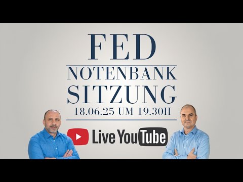 FED Zinsentscheid LIVE & Marktreaktionen mit Samir & Andreas - Chat aktiv