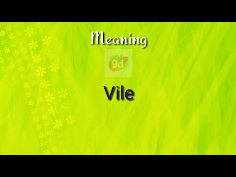 Vile Meaning with Pronunciation||Googul Dictionary#vile