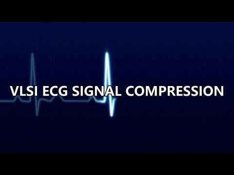VLSI ECG Signal Compression | Digital Signal Processing | Discrete Wavelet Transform | FPGA