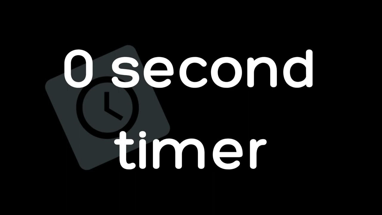 0 Second Timer | Basic