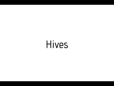 How to pronounce Hives / Hives pronunciation