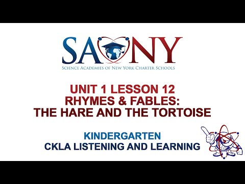 Kindergarten CKLA Listening & Learning - Unit 1 Lesson 12 Rhymes & Fables: The Hare and the Tortoise