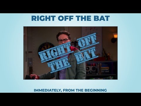 Right off the bat (long version) - Learn English with phrases from TV series - AsEasyAsPIE