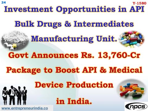 Investment Opportunities in API Bulk Drugs | Intermediates Manufacturing Unit.