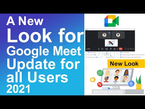 A New Look for Google Meet Update 2021 | Free for all users Google Meet Latest Update
