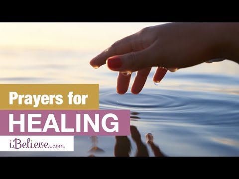 Prayers for Healing - Pray for Health of Body, Mind and Soul