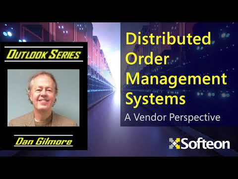 Outlook Series Webinar DOM - Distributed Order Management System Solutions