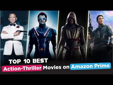 Top 10 Best Action-Thriller Movies on Amazon Prime