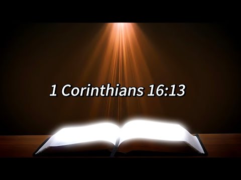 1 Corinthians 16:13 | Stand Firm in Faith | Everyday Bible Verses | Bible Verse Reflection