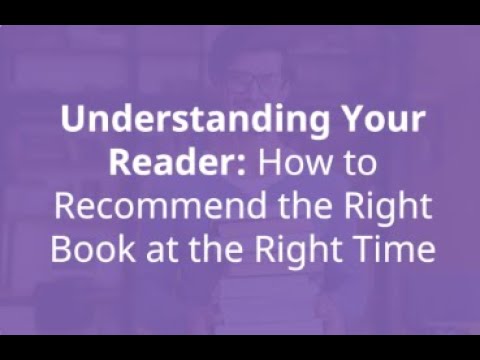 Understanding Your Reader: How to Recommend the Right Book at the Right Time