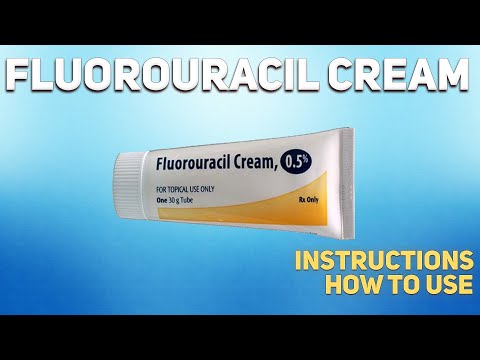 Fluorouracil cream how to use: Uses, Dosage, Side Effects, Contraindications