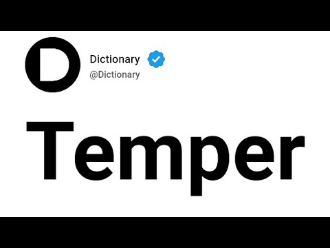 Temper Meaning In English