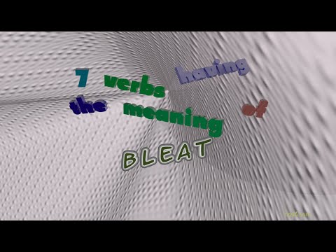 bleat - 8 verbs which mean bleat (sentence examples)