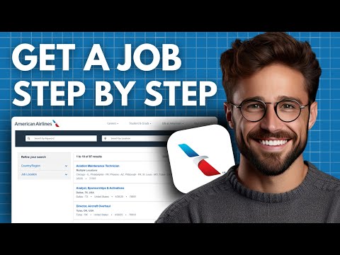 How to Get a Job at American Airlines - Step by Step