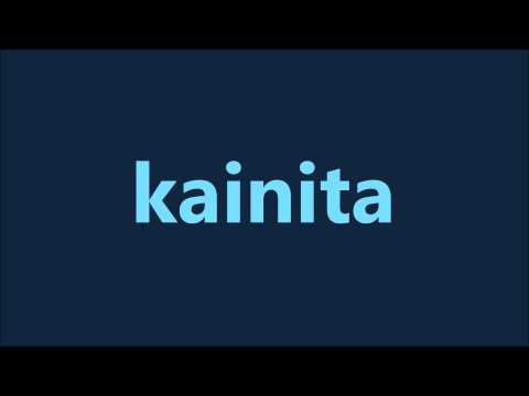 How to Pronounce in spanish the word: kainita