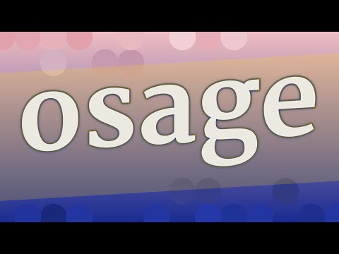 OSAGE pronunciation • How to pronounce OSAGE