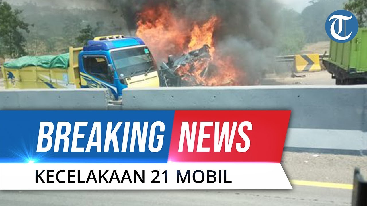 BREAKING NEWS - Video Penampakan 21 Mobil Kecelakaan Beruntun di Tol ... BREAKING NEWS - Video Penampakan 21 Mobil Kecelakaan Beruntun di Tol ...