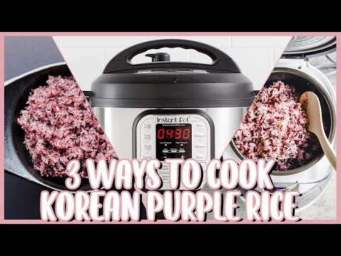 Cook rice with RICE COOKER, INSTANT POT, and STOVE (+Korean purple rice recipe)