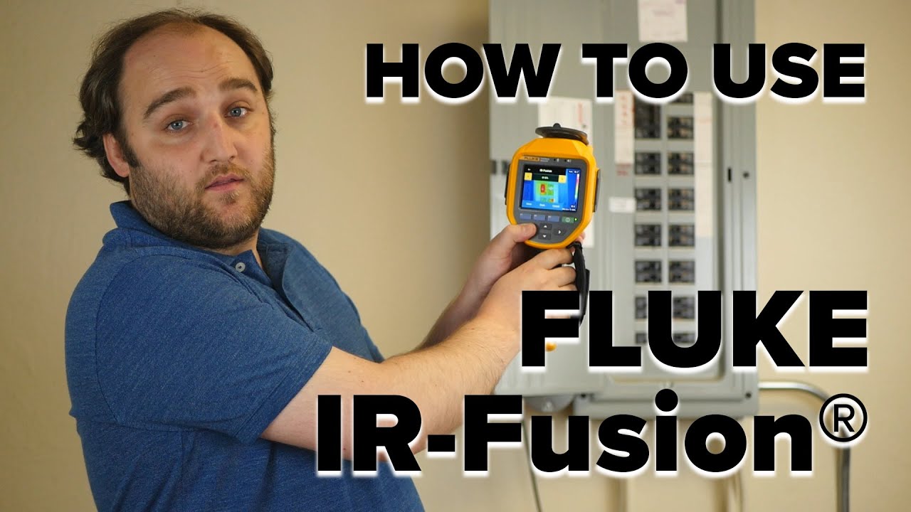 How to use Fluke IR-Fusion® - Expert Demonstration