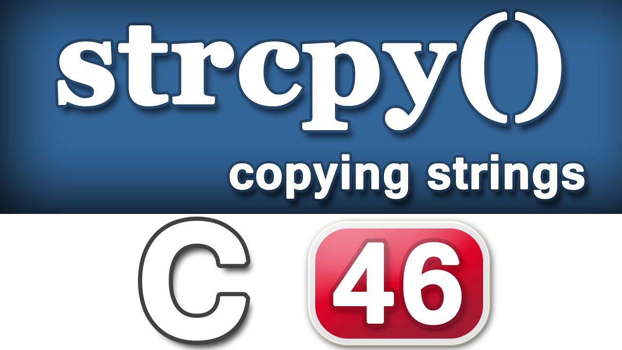 strcpy String Copy Function in C Programming Language Video Tutorial