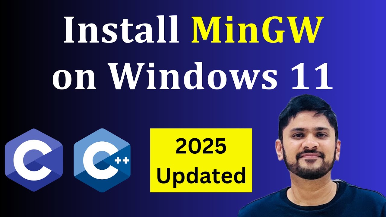 How to Install MinGW Compiler in Windows 11 (2025)