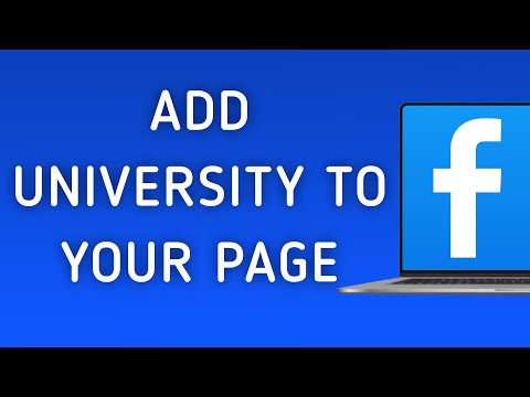 How To Add University To Your Page On Facebook On PC (New Update)