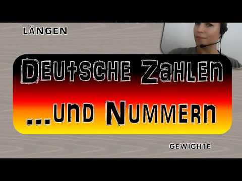 Deutsche Zahlen - Nummern - Maße - Gewichte - Einheiten - Aussprache