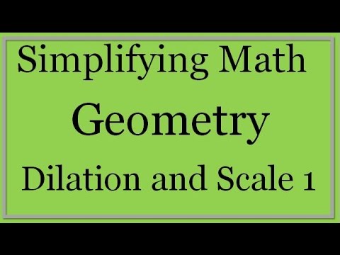 Dilation and Scale Factor Part 1 (Simplifying Math)