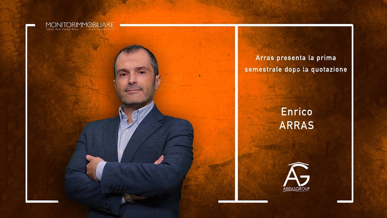 Enrico Arras: Arras Group, presentata la prima semestrale dopo la ...