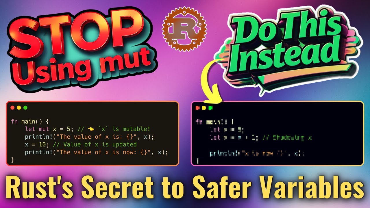 Rust Constants & Shadowing EXPLAINED! Stop Using mut the Wrong Way!