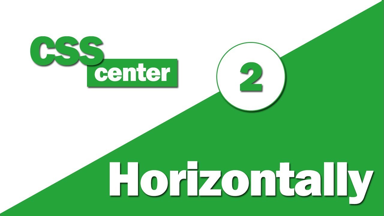 2 - ( Centering CSS Techniques ) Horizontally: Centering Inline Elements