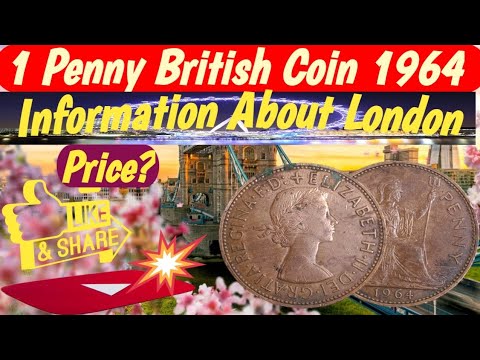 1 Penny Elizabeth ll Coin 1964, British Coin Value, Information About London,