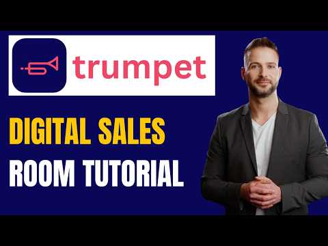 Trumpet Digital Sales Room Sofwware Tutorial: Create Personalized Sales Pods Fast