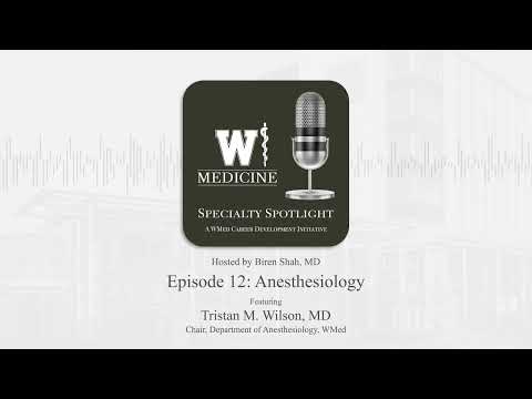 Specialty Spotlight Podcast, Episode 12: Anesthesiology