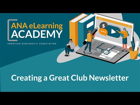 ANA eLearning Academy - Creating a Great Club Newsletter