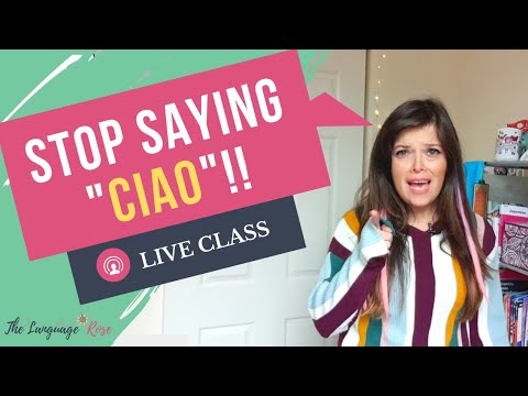 Formal Italian Greetings vs Informal Ones: stop saying "ciao!" all the time! -Live Class