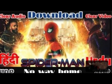 SPIDERMAN - NO WAY HOME FULL MOVIE (HINDI) DOWNLOAD LINK ALSO AVAILABLE