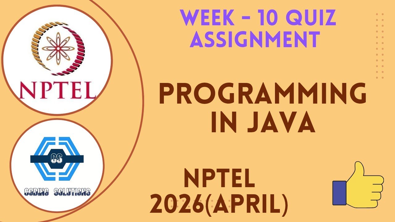 Programming In Java | Week 10 Answers 2026 (April) | NPTEL | SWAYAM 2026