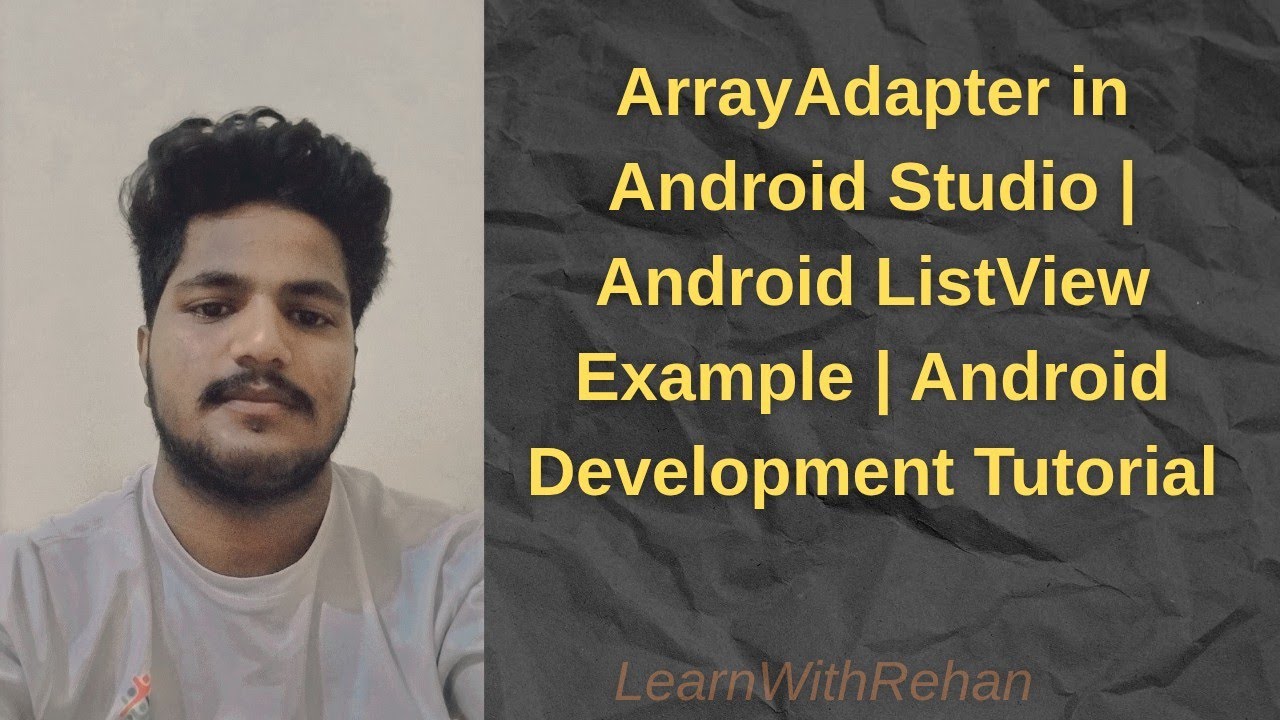 ArrayAdapter in Android Studio | Android ListView Example | Android Development Tutorial
