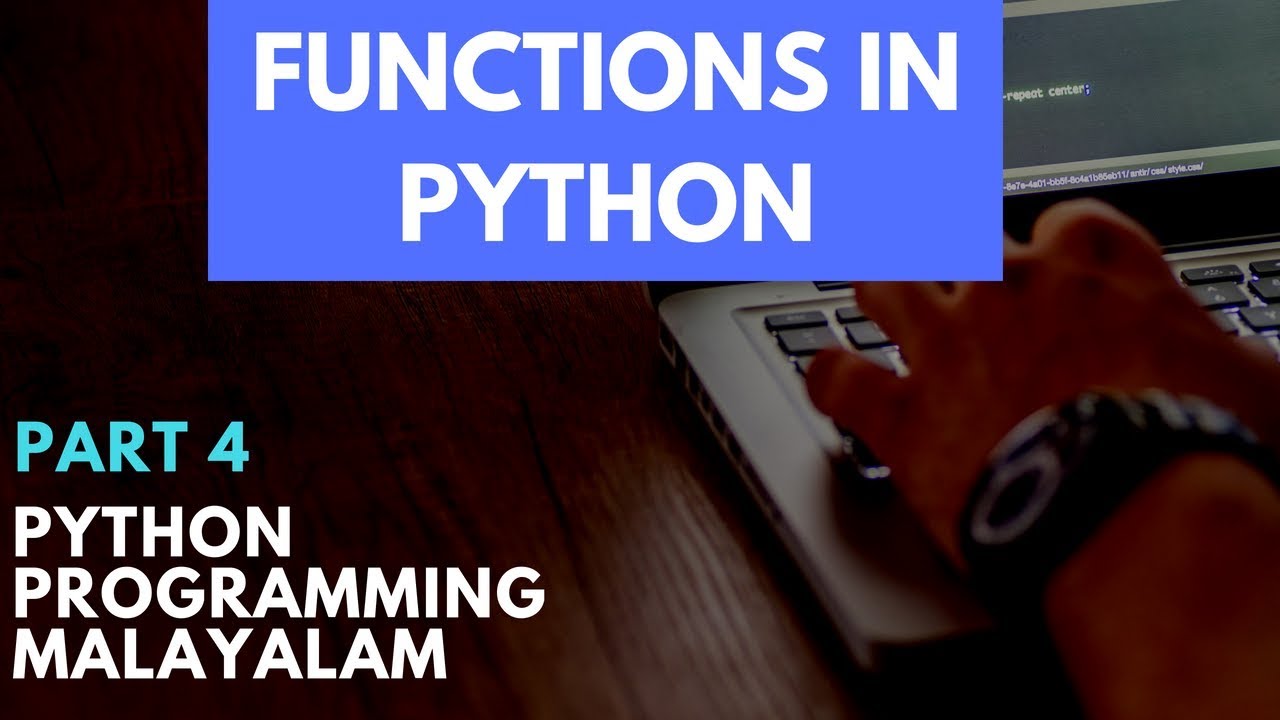 Functions in Python | Python classes in Malayalam | Part 4