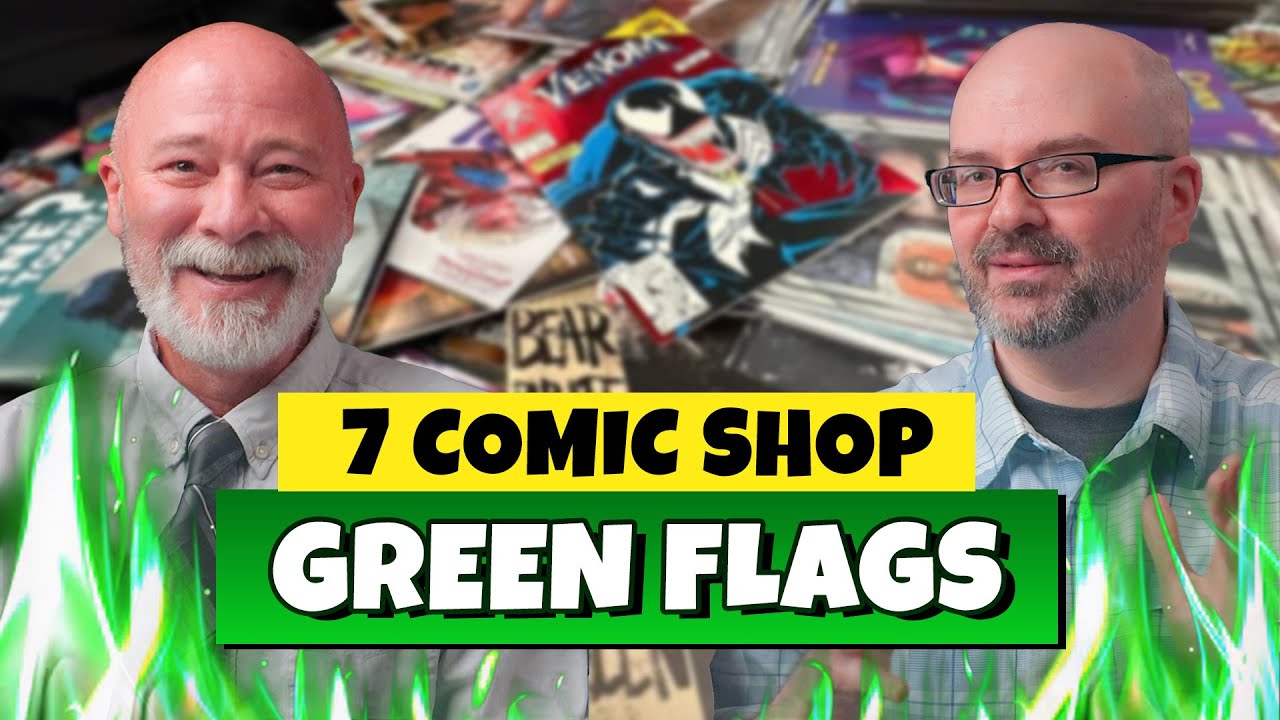 If Your Comic Shop Does These 7 Things… It’s Actually Great