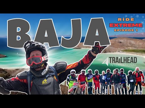 Ride Extreme Baja   Episode 1