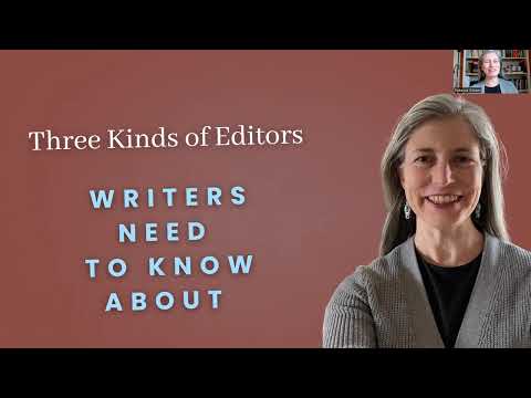 Three Kinds of Editors Writers Need to Know About