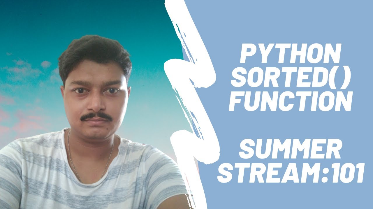 Python Tutorials - Sorted Function in Python || Learn Built-In Functions || Sorting