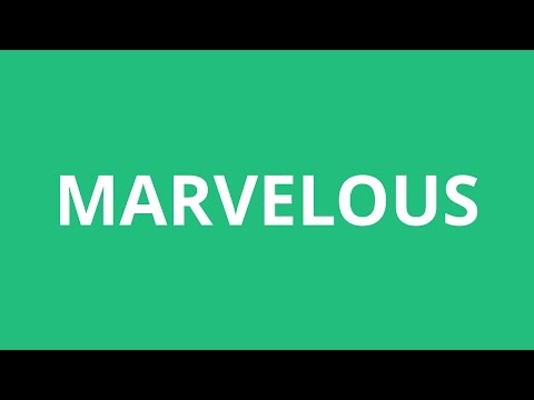 How To Pronounce Marvelous - Pronunciation Academy