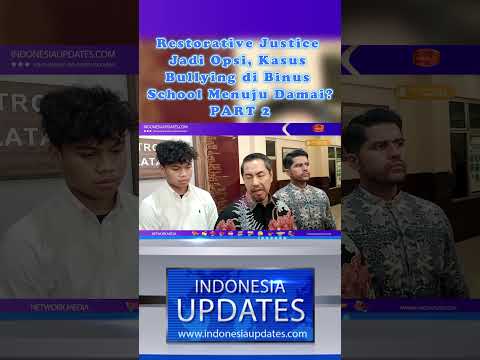 Restorative Justice Jadi Opsi, Kasus Bullying di Binus School Menuju Damai? #2