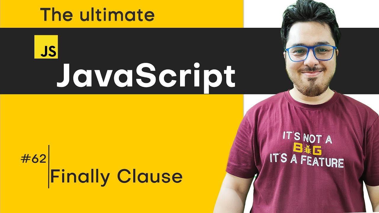 The Finally Clause | JavaScript Tutorial in Hindi #62