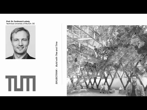 TOUCHING CELLULOSE | Prof. Dr. Ferdinand Ludwig – TU Munich, DE
